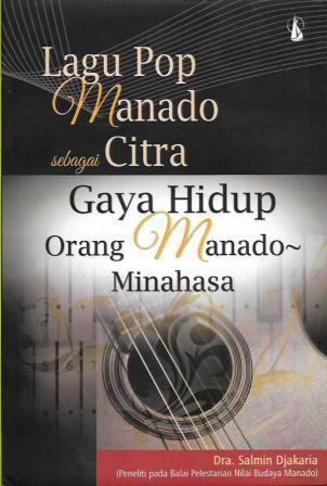 Lagu Pop Manado sebagai Citra Gaya Hidup Orang Manado-Minahasa by ...