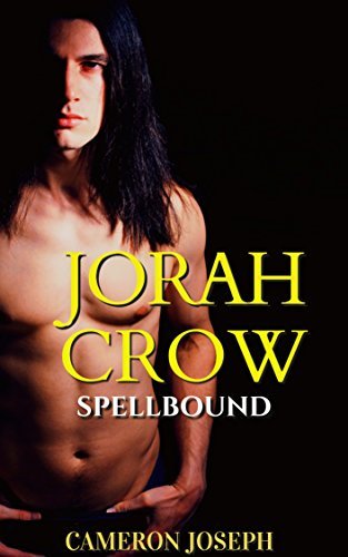 Jorah Crow: Spellbound by Cameron Joseph | Goodreads
