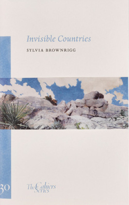 Invisible Countries (Volume 30) (Cahiers) by Sylvia Brownrigg | Goodreads