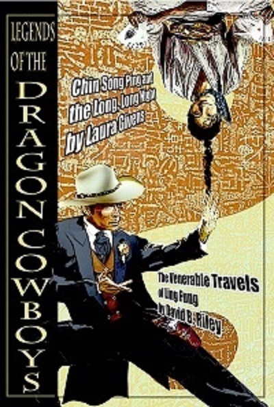 Legends of the Dragon Cowboys by David B. Riley | Goodreads