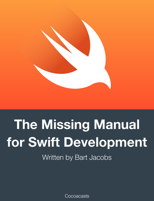 The Missing Manual for Swift Development by Bart Jacobs | Goodreads