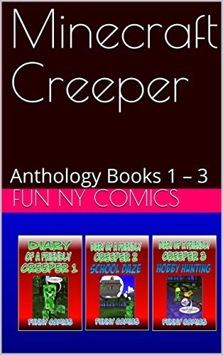 Minecraft Creeper: Anthology Books 1 – 3 by Funny Comics | Goodreads