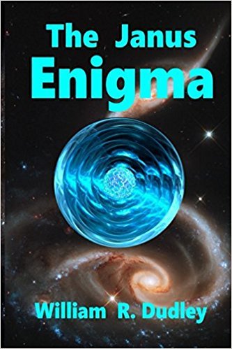 The Janus Enigma (The Janus Chronicles, #1) by William R. Dudley ...