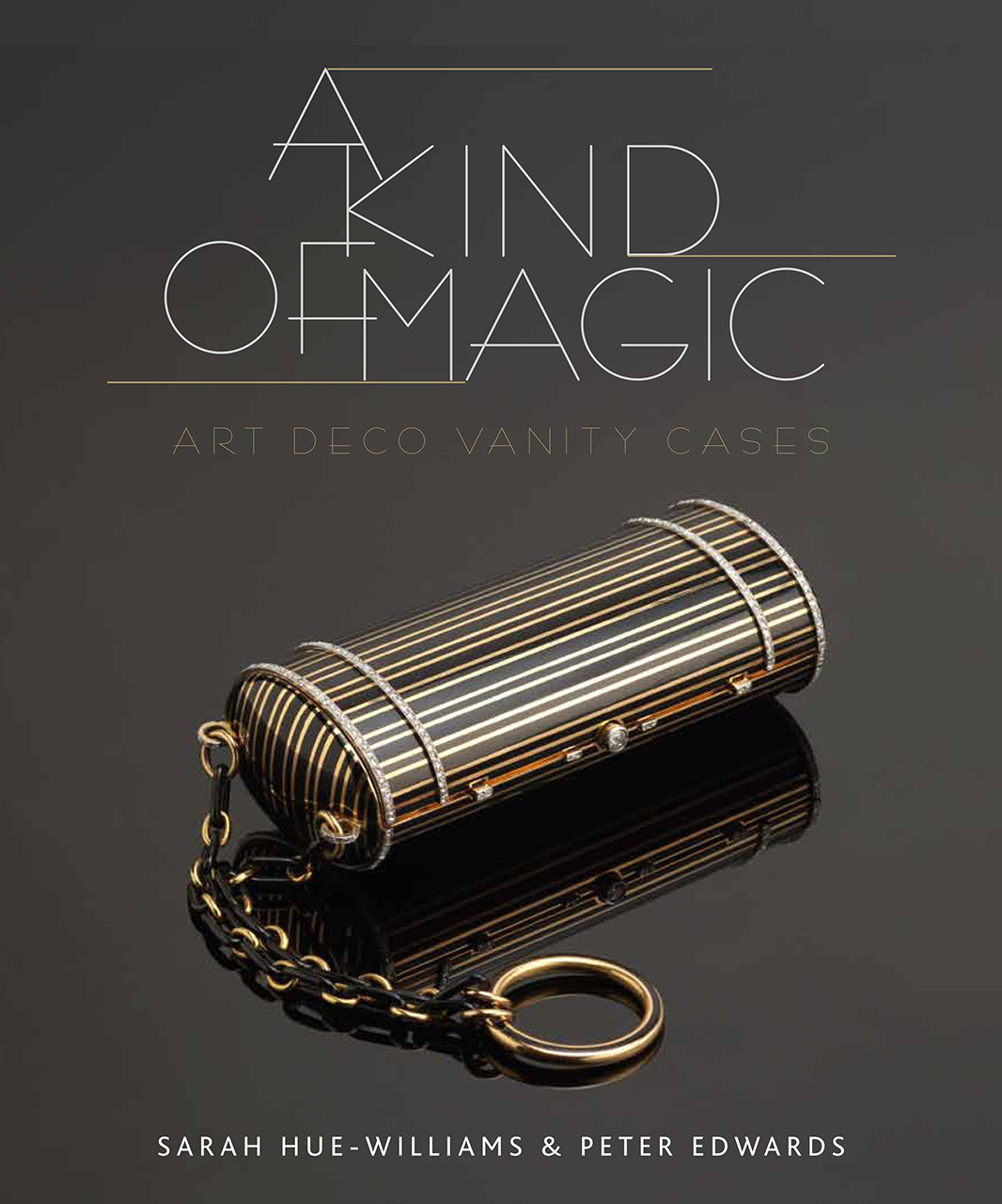 A Kind of Magic: Art Deco Vanity Cases by Sarah Hue-Williams | Goodreads