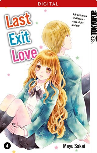 Last exit love, Band 4 by Mayu Sakai | Goodreads