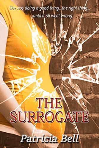 The Surrogate by Patricia Bell | Goodreads