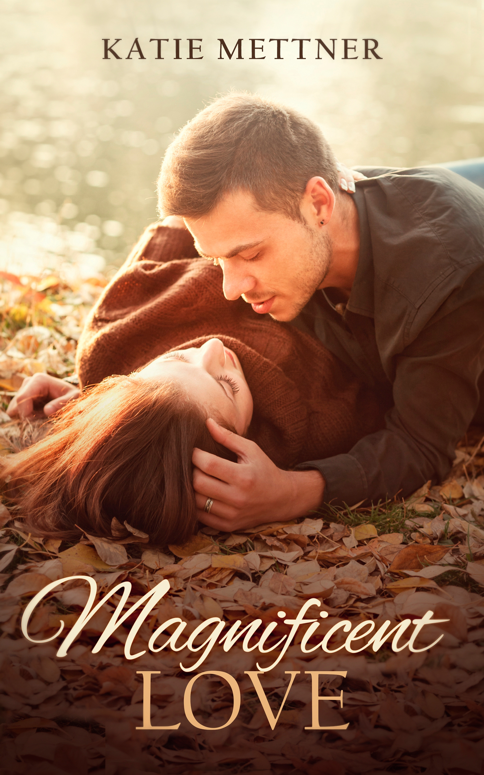 Magnificent Love (Magnificent, #1) by Katie Mettner | Goodreads