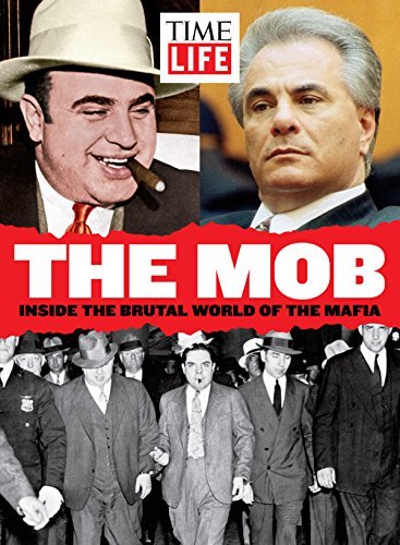 TIME-LIFE The Mob: Inside the Brutal World of the Mafia by Time-Life ...