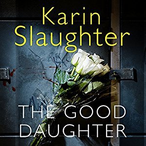 The Good Daughter by Karin Slaughter | Goodreads