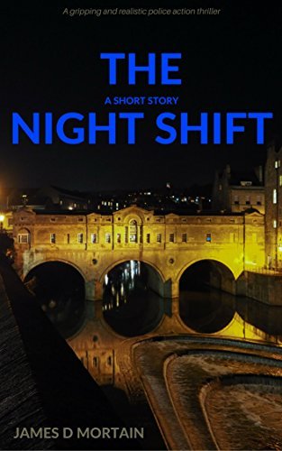 The Night Shift (Detective Deans #0.5) by James D. Mortain | Goodreads