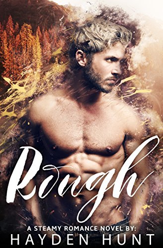 Rough by Hayden Hunt | Goodreads