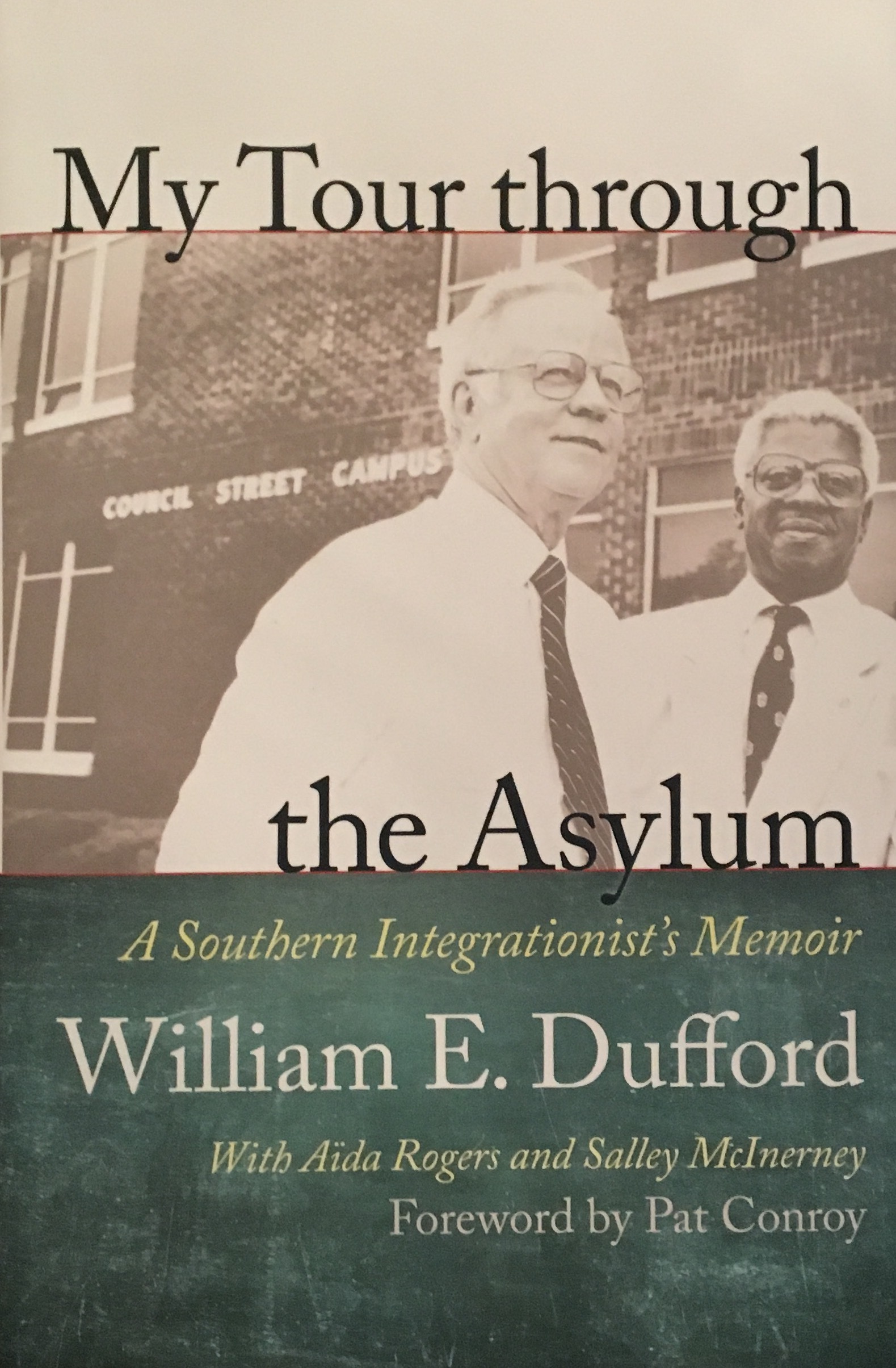 My Tour through the Asylum: A Southern Integrationist’s Memoir by ...