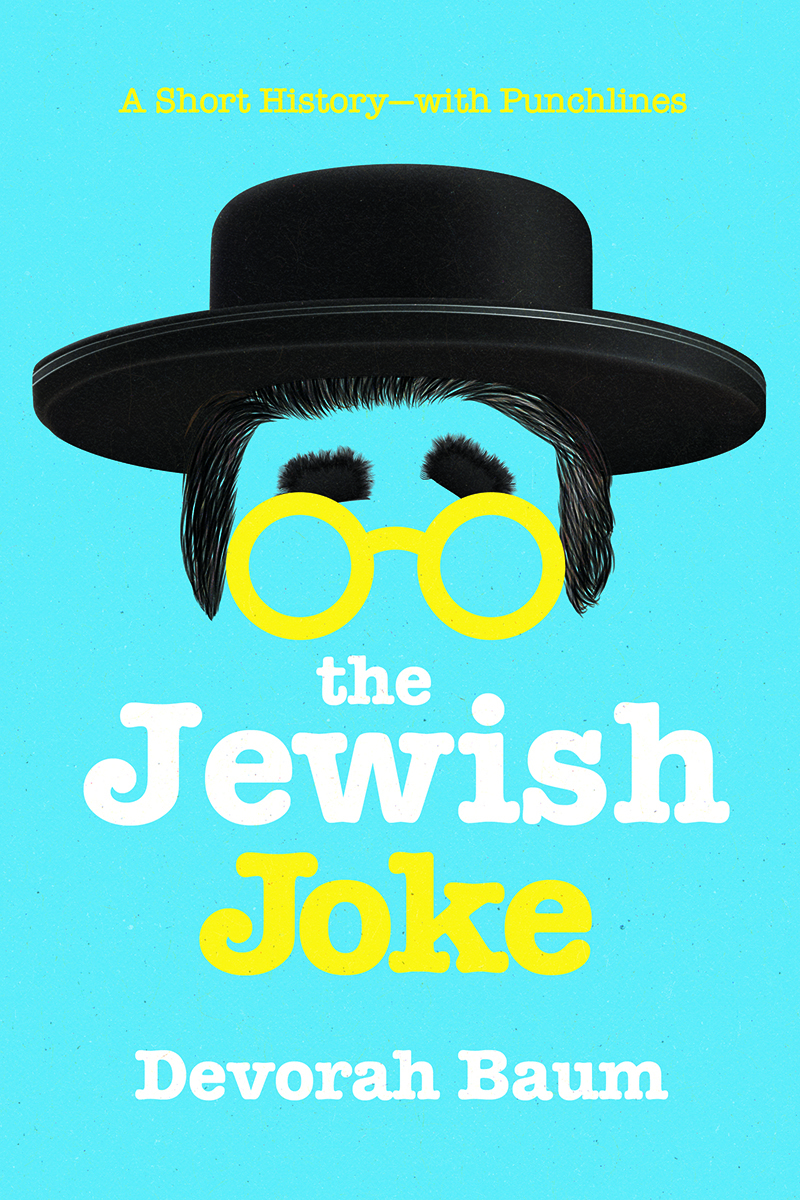 The Jewish Joke: A Short History - With Punchlines by Devorah Baum ...