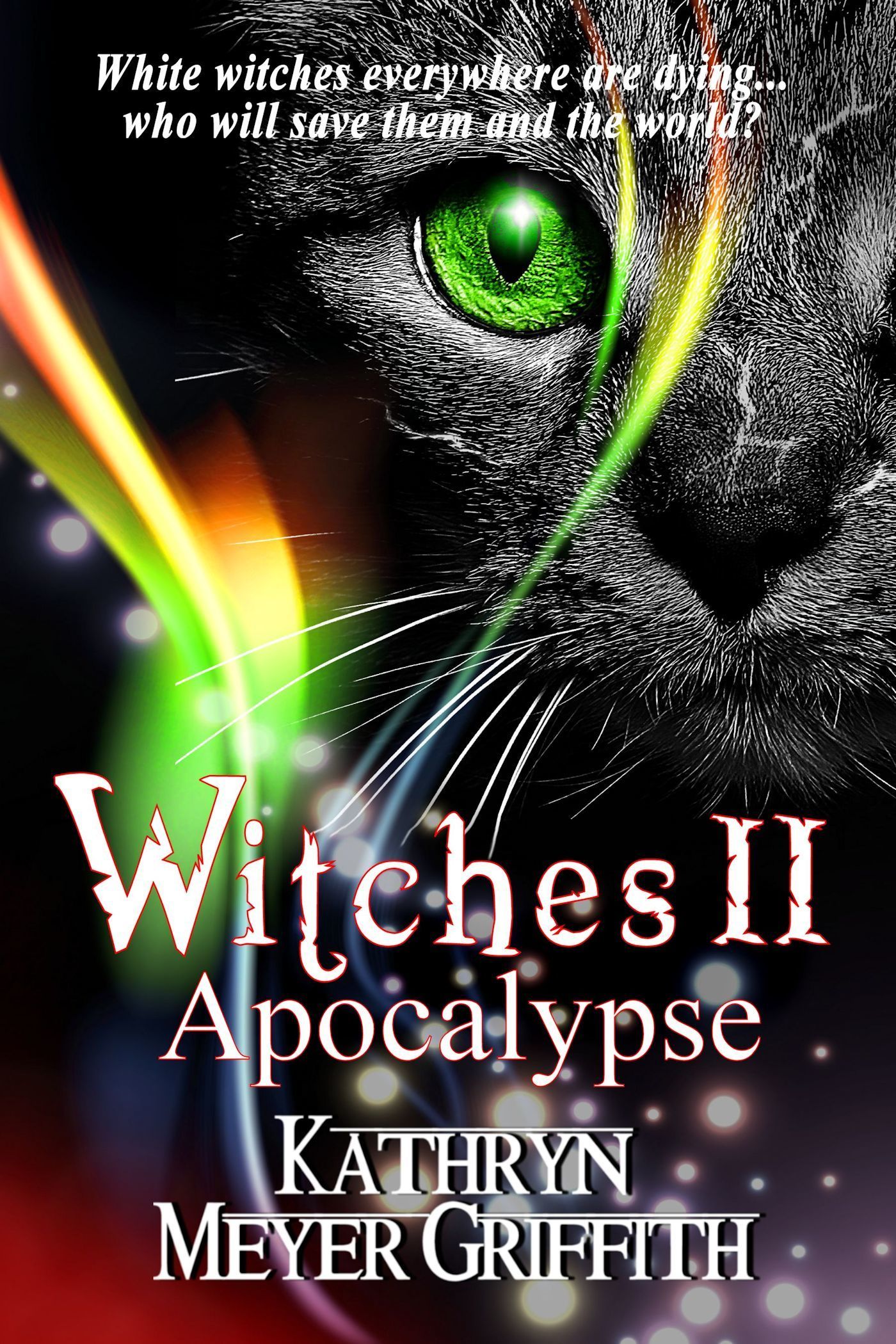 Apocalypse (Witches #2) by Kathryn Meyer Griffith | Goodreads