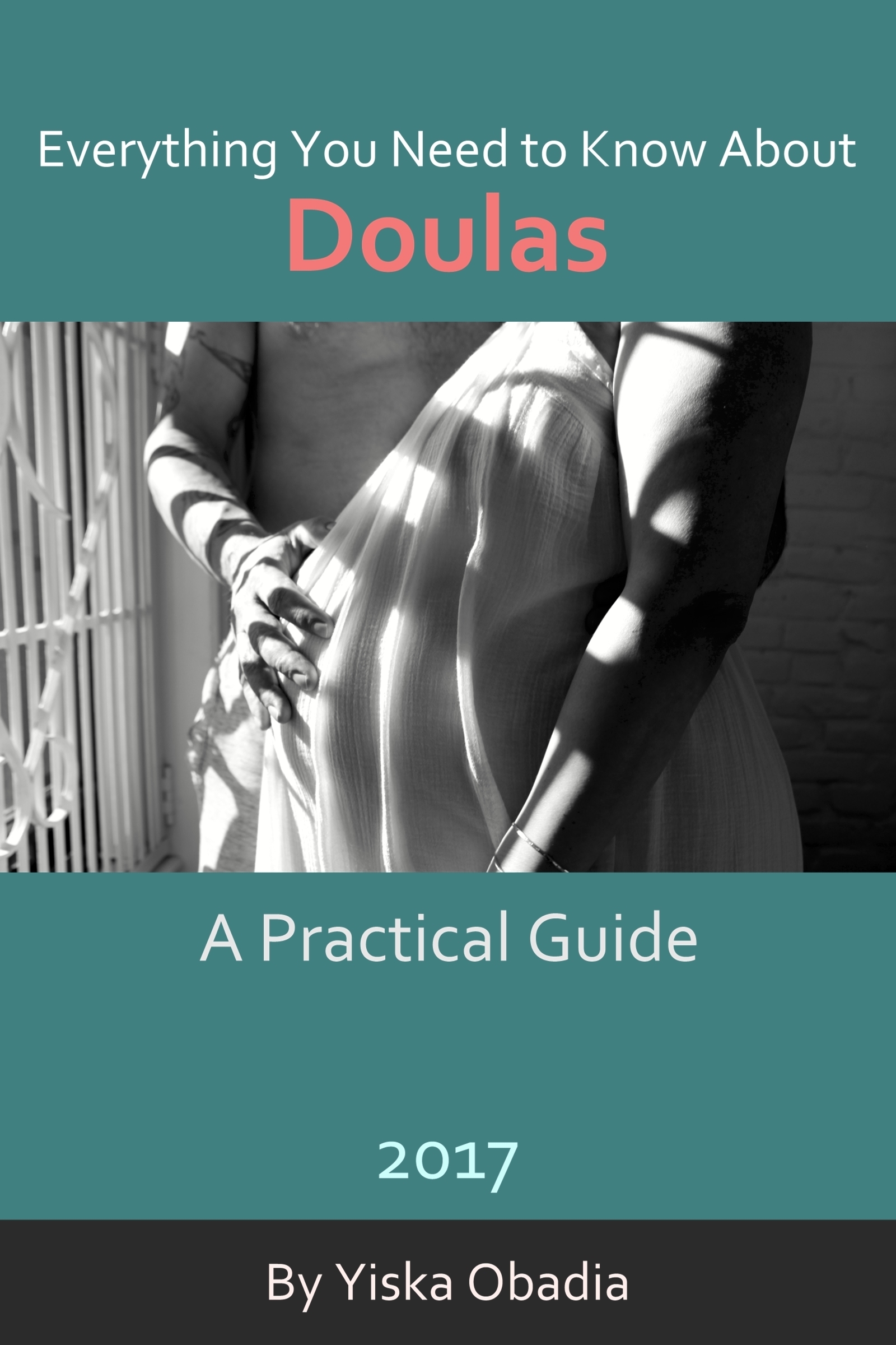 Everything You Need to Know About Doulas: A Practical Guide by Yiska ...