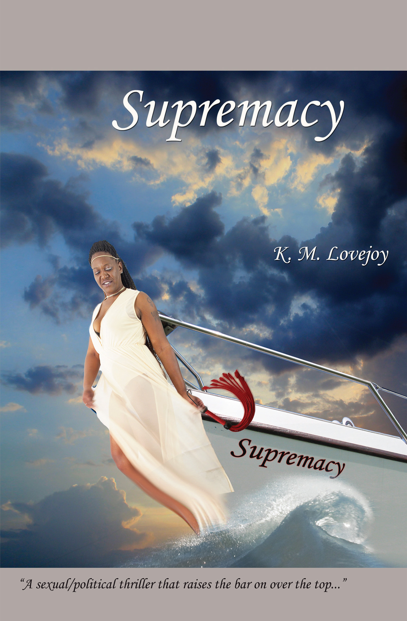 Supremacy by K.M. Lovejoy | Goodreads