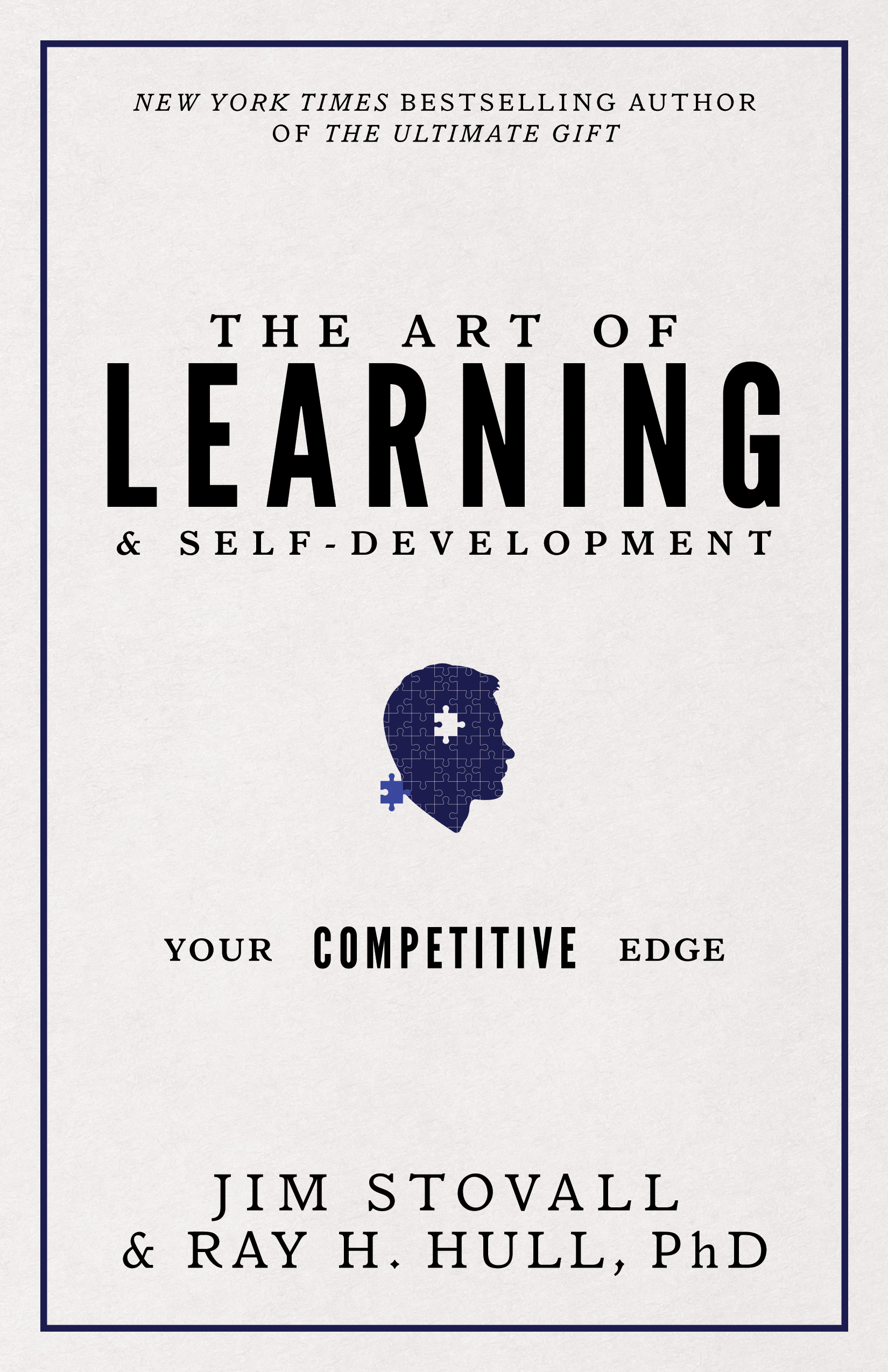 The Art of Learning and Self-Development: Your Competitive Edge by Jim ...