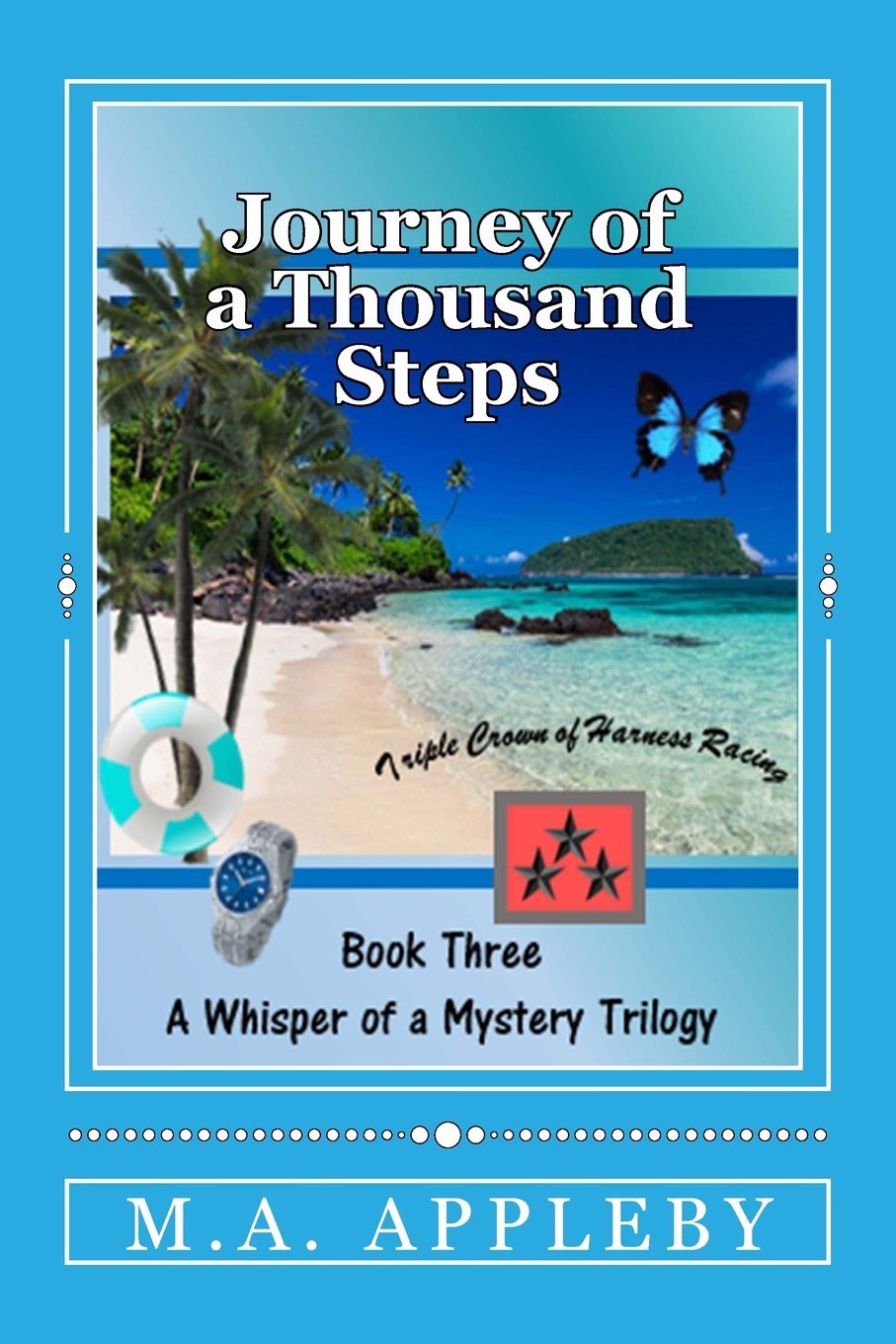 Journey of a Thousand Steps: Book Three by M.A. Appleby | Goodreads
