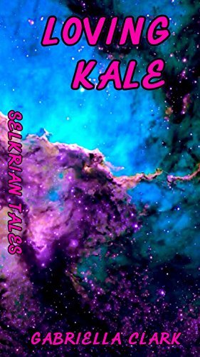Loving Kale (Selkrian Tales, #1) by Gabriella Clark | Goodreads