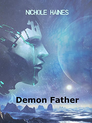 Demon Father by Nichole Haines | Goodreads