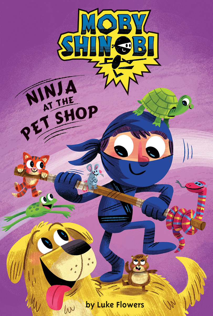Ninja at the Pet Shop (Moby Shinobi, #3) by Luke Flowers | Goodreads