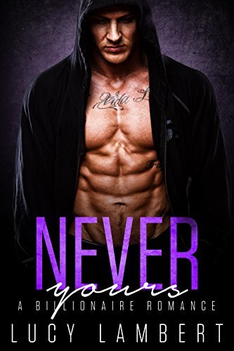 Never Yours by Lucy Lambert | Goodreads