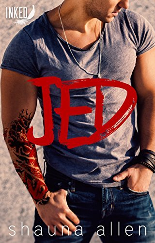 Jed (Inked) by Shauna Allen | Goodreads