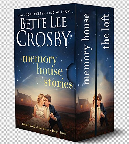Memory House Stories (Memory House #1-2) by Bette Lee Crosby | Goodreads
