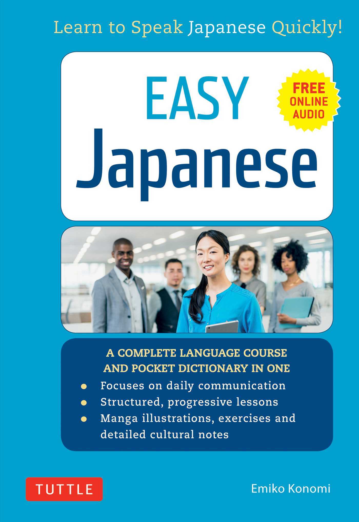 Easy Japanese: Learn to Speak Japanese Quickly! by Emiko Konomi | Goodreads