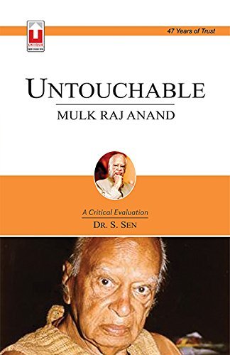 Mulk Raj Anand: Untouchable (Code - 7.01.1) 2/e (PB) by S. Sen | Goodreads