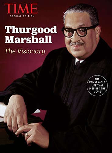 TIME Thurgood Marshall: The Visionary by Time Inc. | Goodreads