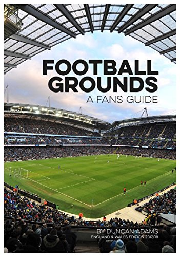 Football Grounds Guide 2017-18 by Duncan Adams | Goodreads