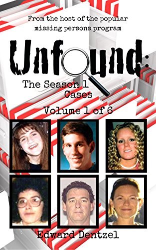 Unfound: The Season 1 Cases, Volume 1 by Edward Dentzel | Goodreads