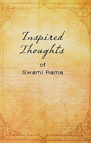 Inspired Thoughts of Swami Rama by Swami Rama | Goodreads
