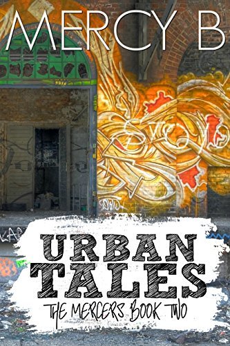 Urban Tales (The Mercers #2) by Mercy B. | Goodreads