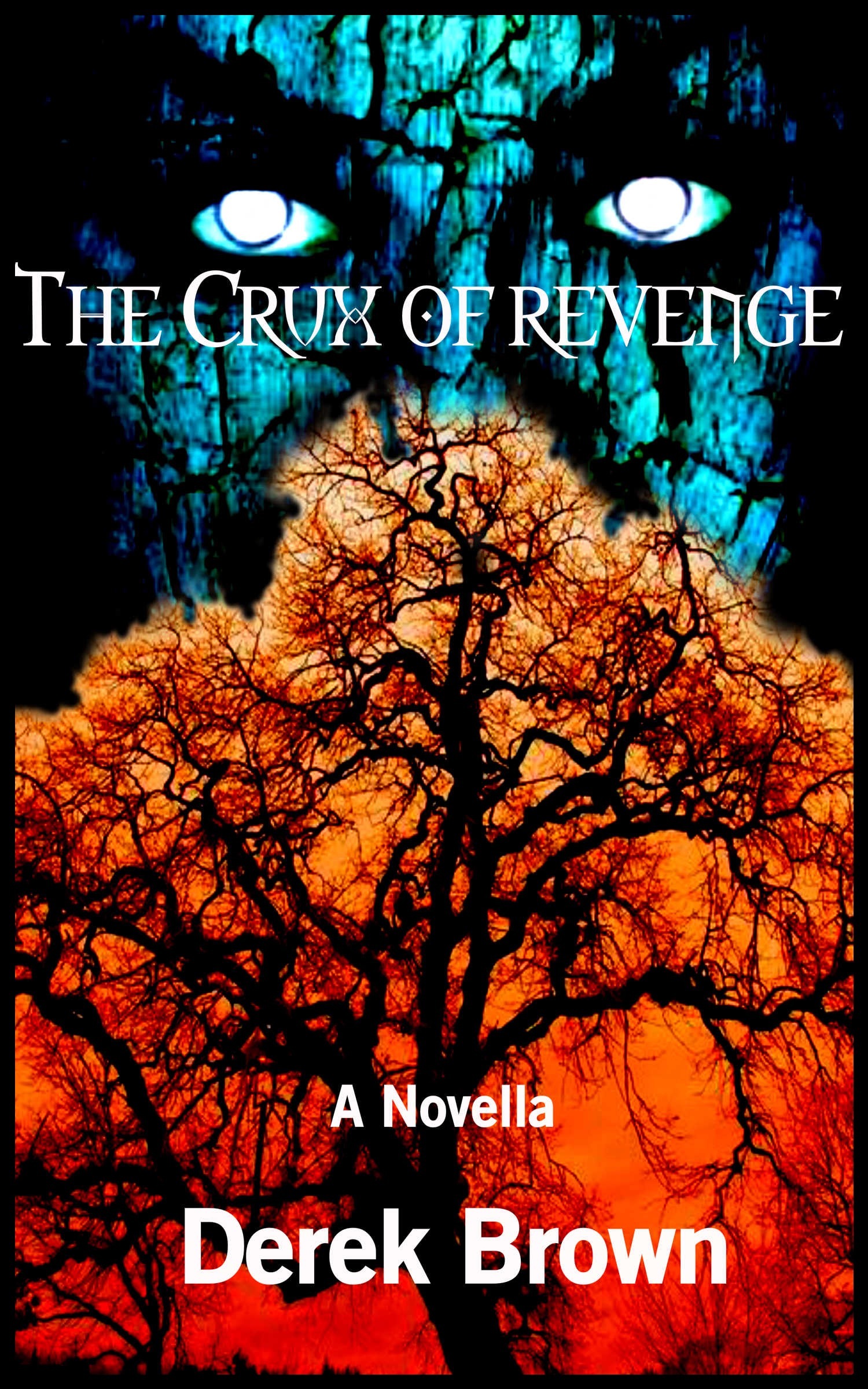 The Crux of Revenge by Derek Brown | Goodreads