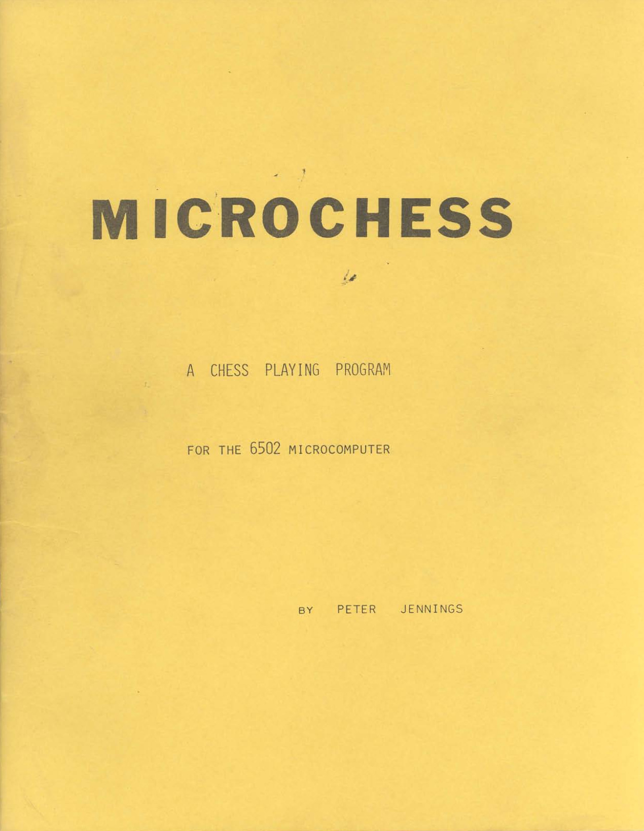 Microchess: A Chess Playing Program for the 6502 Microcomputer by Peter ...