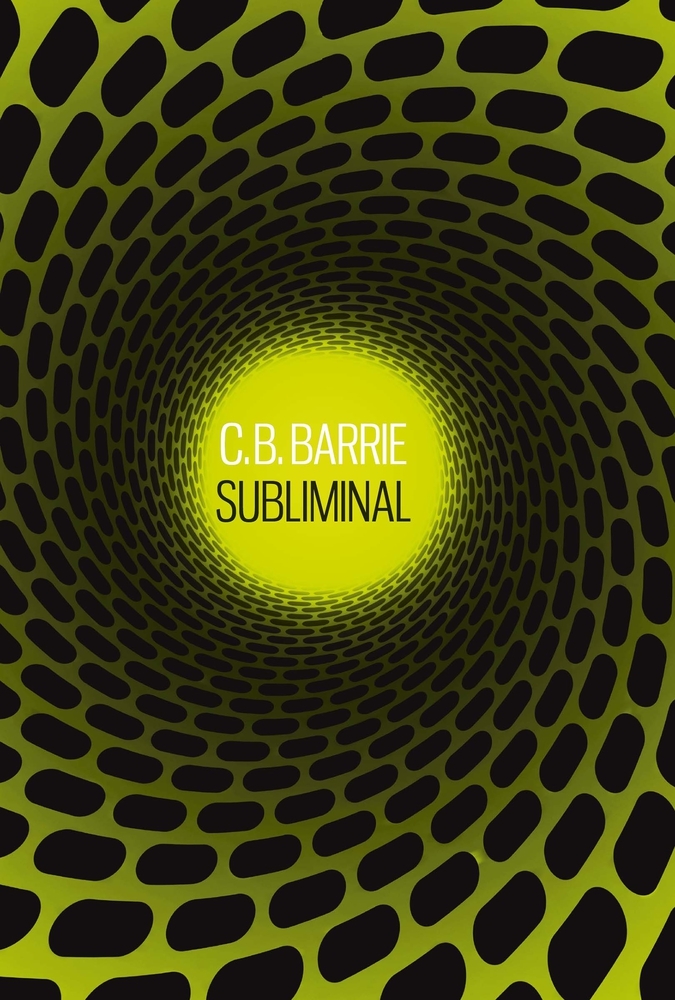 Subliminal by C.B. Barrie | Goodreads