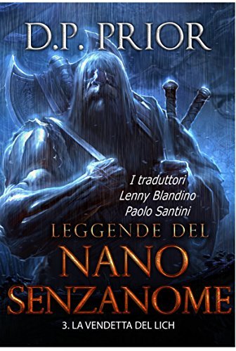 La Vendetta del Lich (Leggende del Nano Senzanome libro 3) by Derek ...