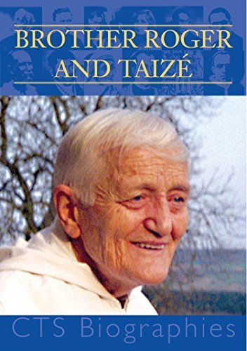 Brother Roger and Taizé: A New Springtime by Bryan Wells | Goodreads