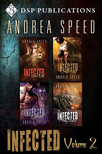 Infected Volume Two by Andrea Speed | Goodreads