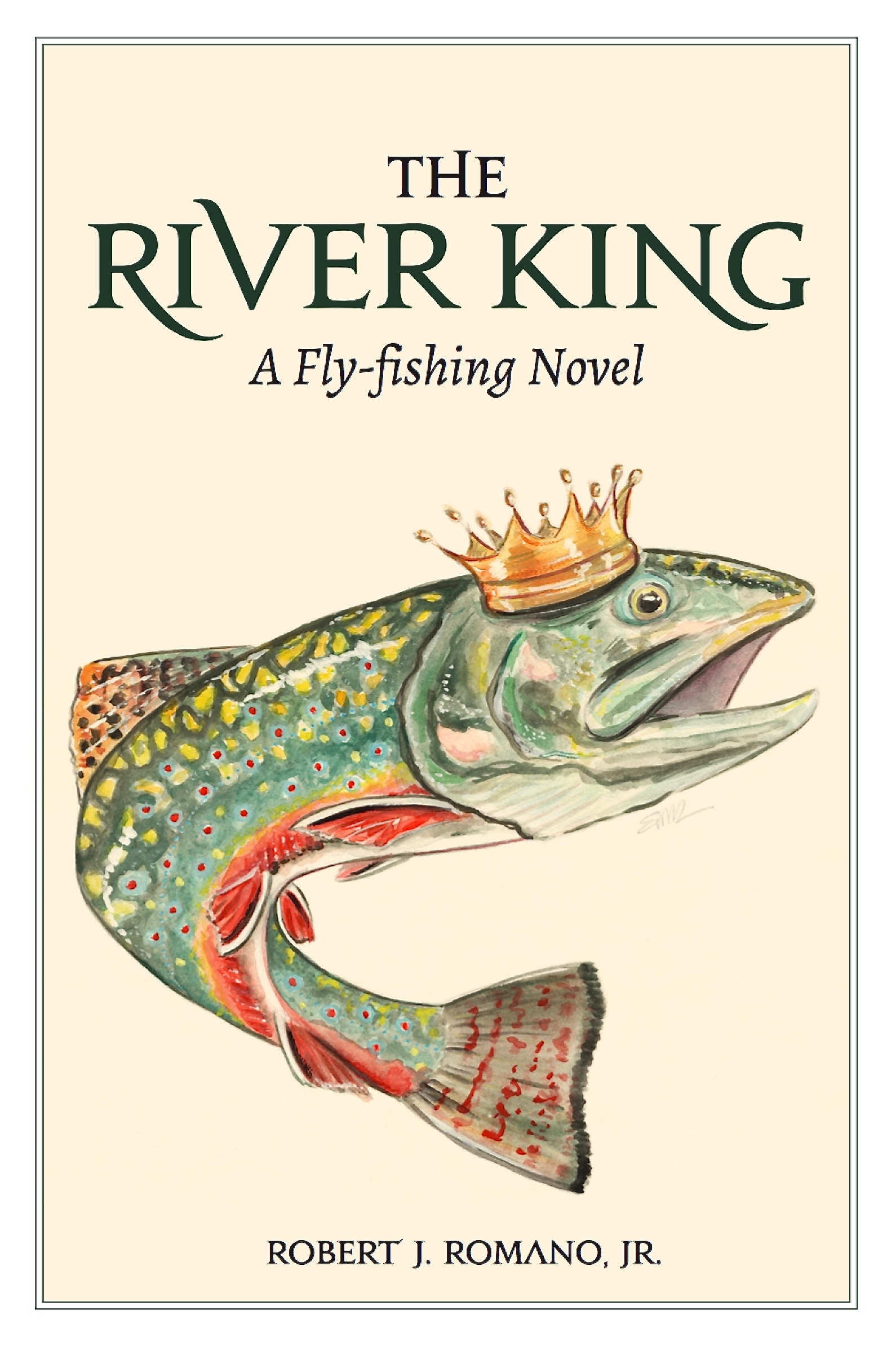 The River King: A Fly-fishing Novel by Robert J. Romano Jr. | Goodreads