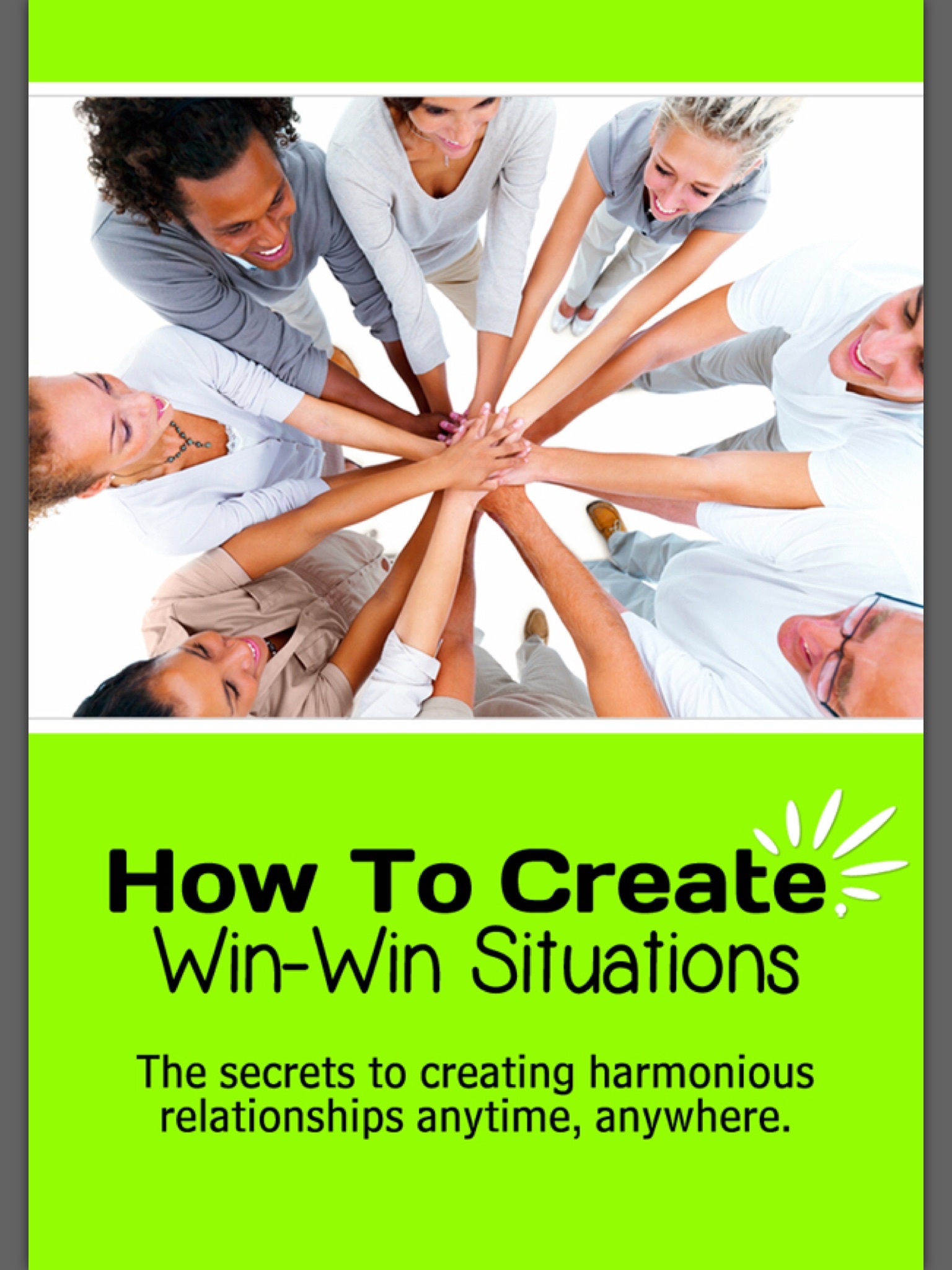 How to Create Win-Win Situations: The Secrets to Creating Harmonious ...