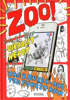 Viraalit nerot (Zoo!, #1) by Kaj Korkea-aho | Goodreads