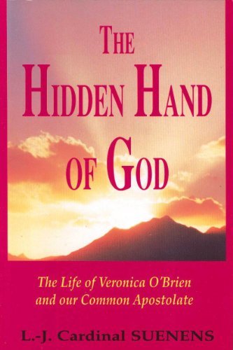 The hidden hand of God: The life of Veronica O'Brien and our common ...