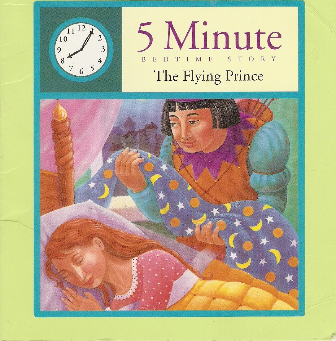 5 Minute Bedtime Story The Flying Prince by Brian Conway | Goodreads
