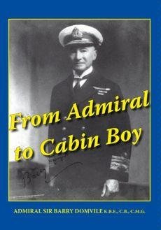 From Admiral to Cabin Boy by Admiral Barry Domvile | Goodreads