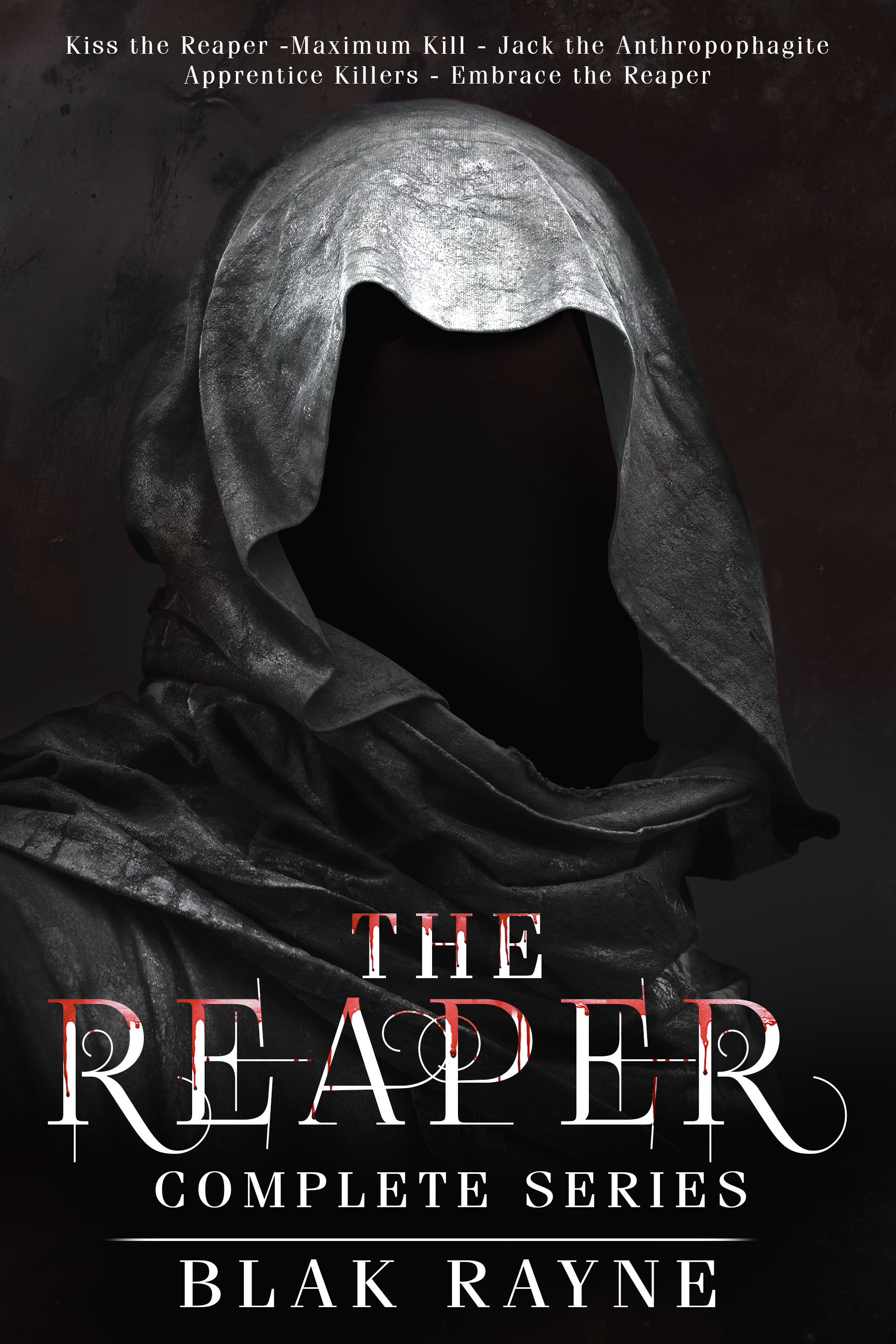 The Reaper Complete Series by Blak Rayne | Goodreads