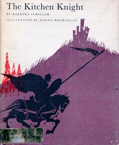 The Kitchen Knight by Barbara Schiller | Goodreads