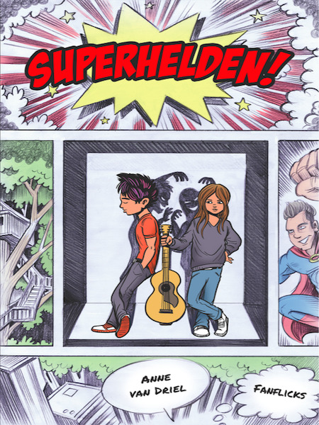 Superhelden by Anne van Driel | Goodreads